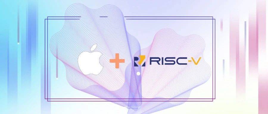 苹果进军RISC-V_Arm