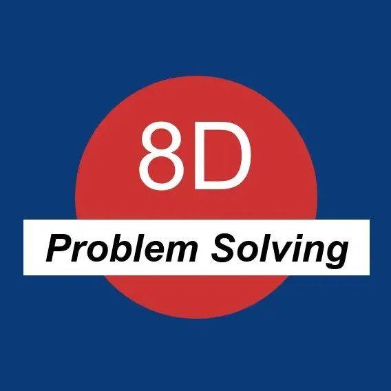 工具讲解 | 从实战角度详细解剖8D中8个D_问题_方法_措施