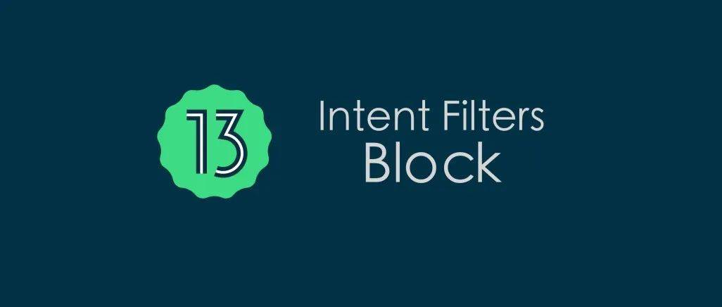 Android 13 针对 Intent Filters 安全的再升级_Action_App_声明
