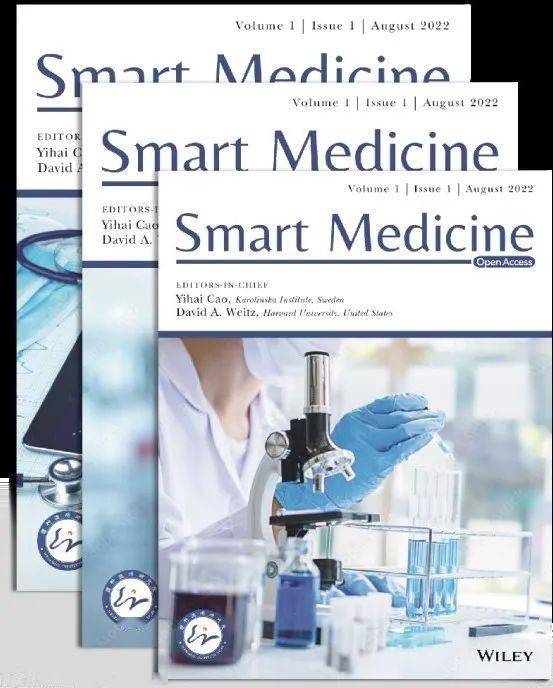 新刊亮相 - Wiley医学综合性期刊 Smart Medicine，开放投稿！_相关_Cao_科学
