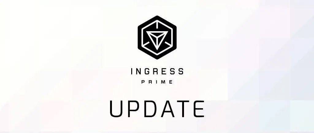 Ingress 2.101.3 即将发布_net_地图_网站