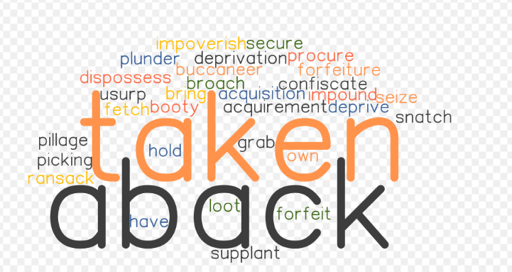 大吃一惊 | taken aback？_as_When_to