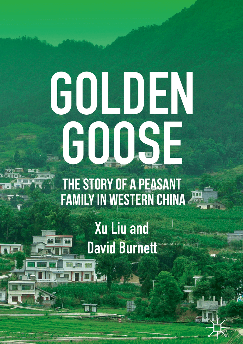 Golden Goose The Story Of A Peasant Family In Western Golden Goose The Story Of A Peasant Family In Western