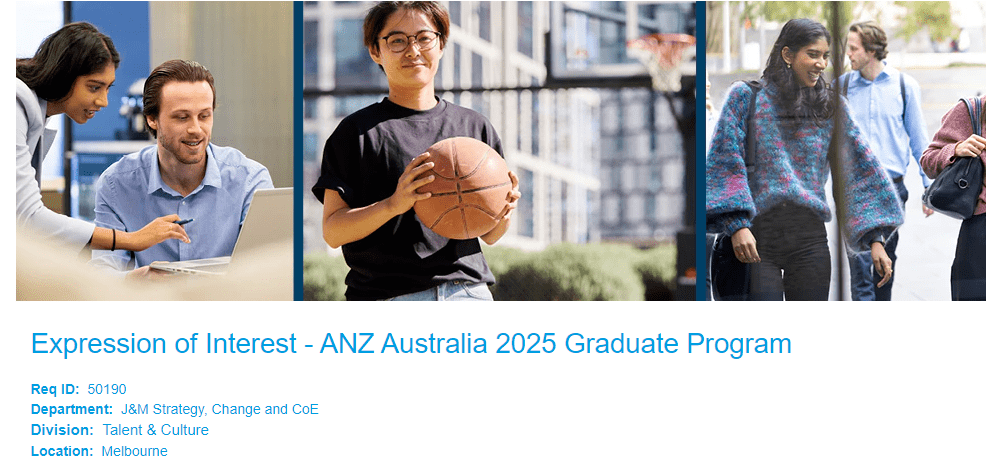 澳洲四大行ANZ已提前开放2025 Graduate Program申请！_求职_of_留学生