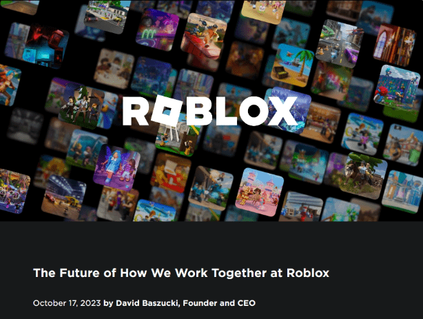 Roblox CEO发布新政策：员工需重新考虑回到公司工作_时间_David_要求